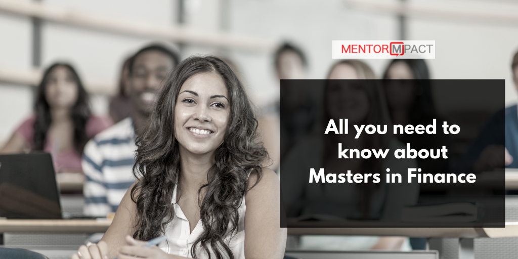 All you need to know about Masters in Finance – Mentor Mpact